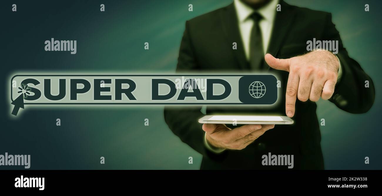 Conceptual display Super Dad. Concept meaning Children idol and super ...