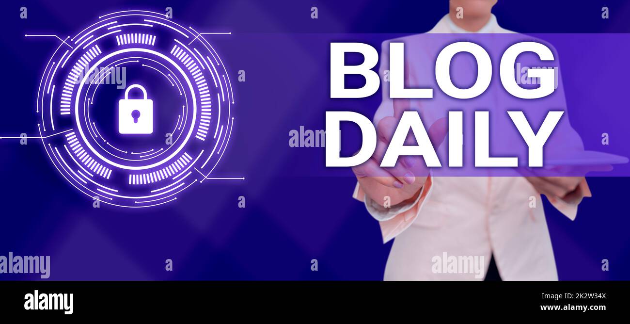 Conceptual caption Blog Daily. Concept meaning Daily posting of any ...