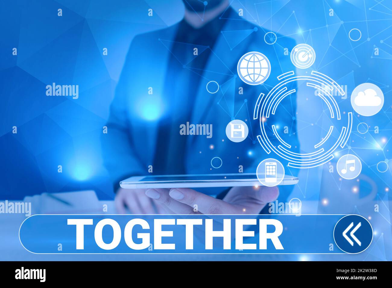Text caption presenting Together. Internet Concept In proximity,union ...