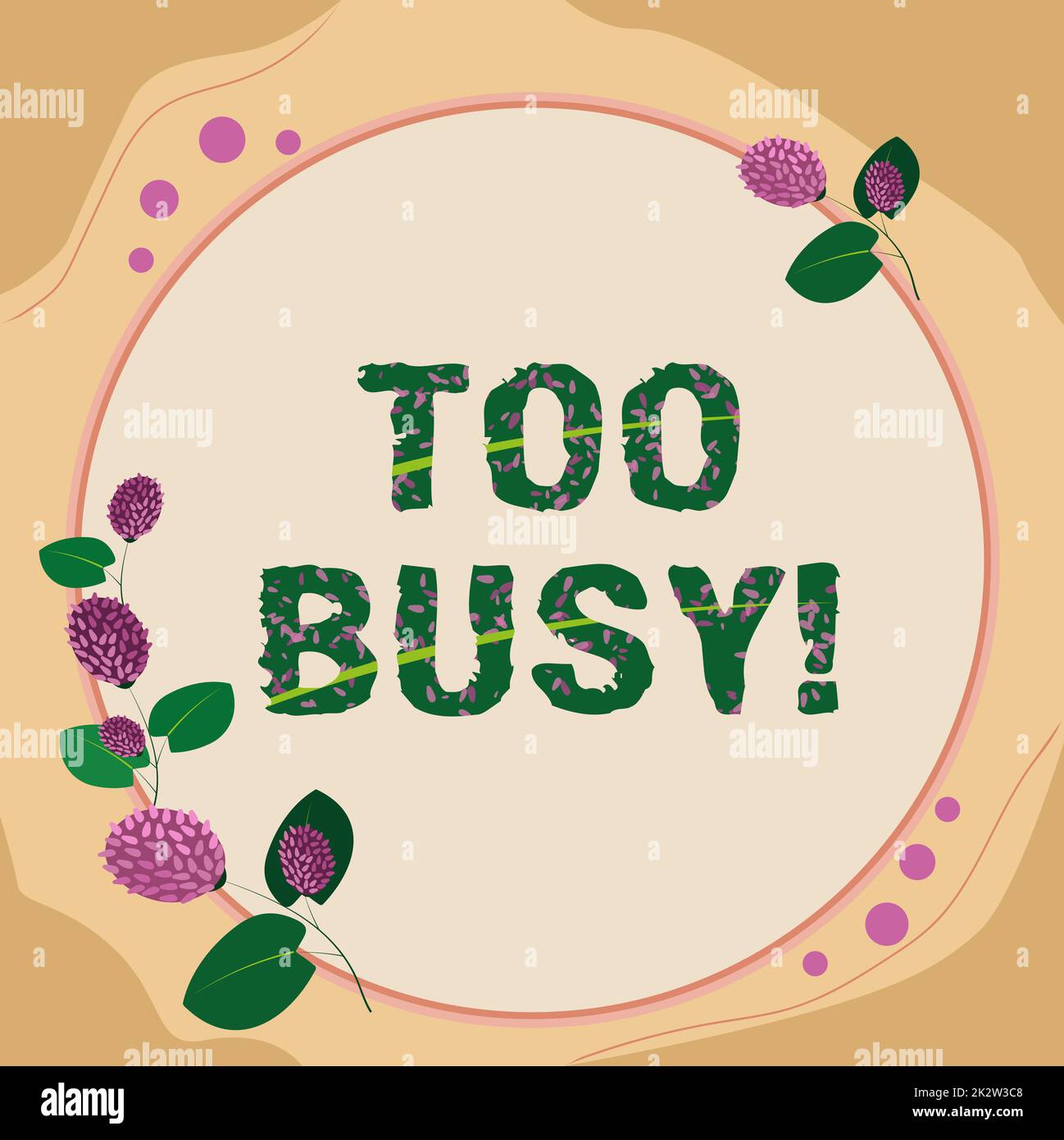 Inspiration showing sign Too Busy. Internet Concept No time to relax no ...