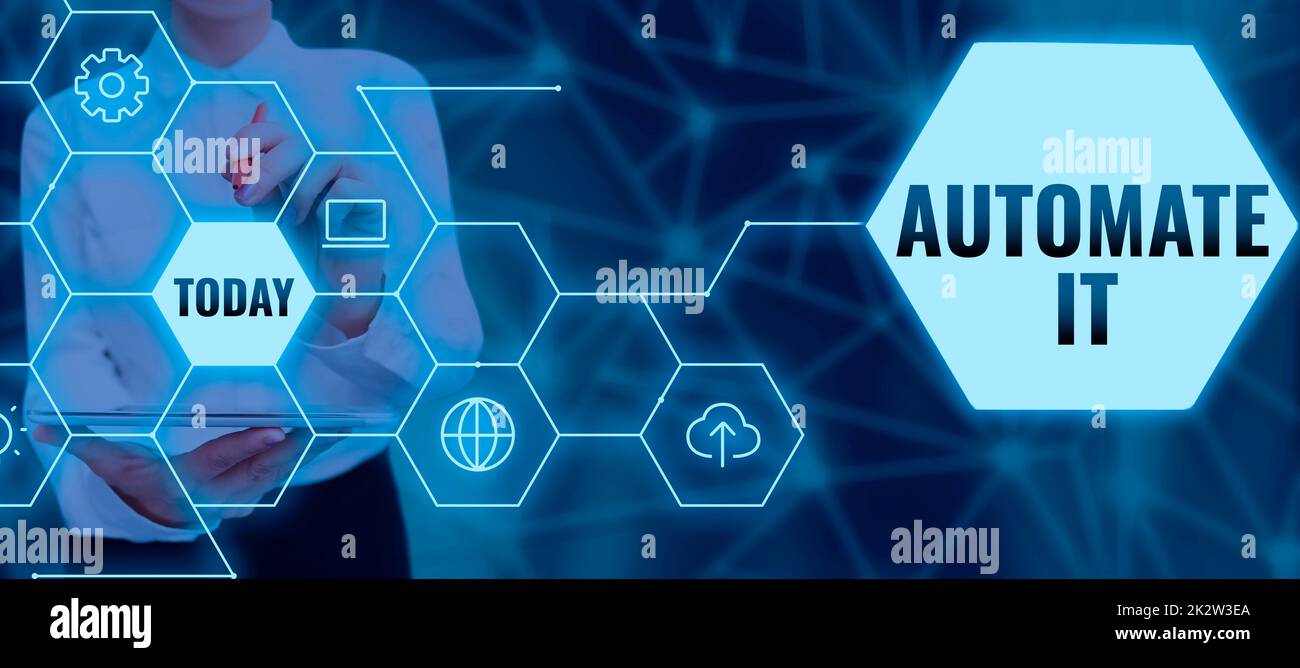Inspiration showing sign Automate It. Business approach convert process ...