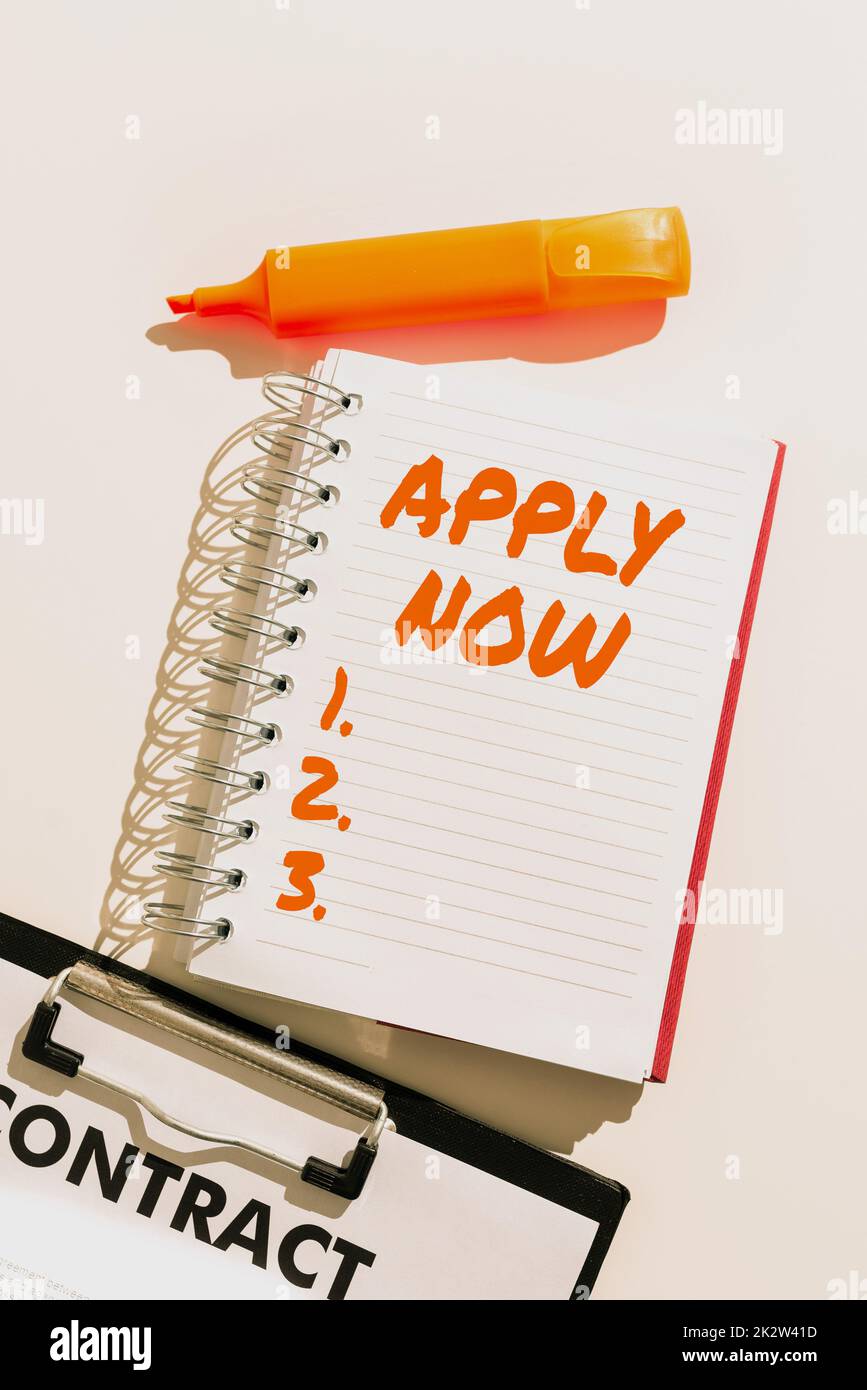 Hand writing sign Apply Now. Conceptual photo An act of a person to ...