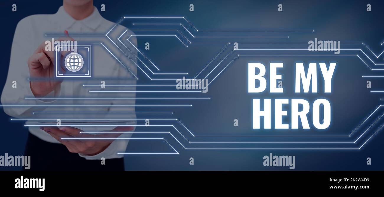 Text caption presenting Be My Hero. Business showcase Request by ...