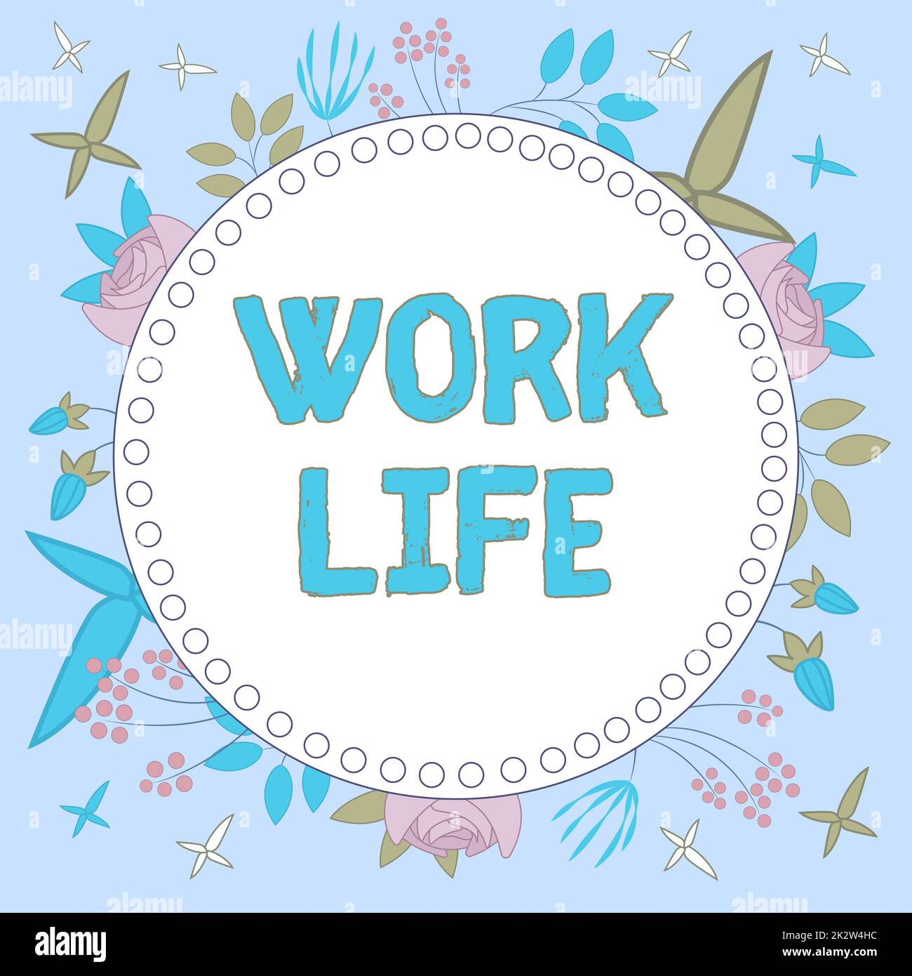 Text showing inspiration Work Life. Business concept An everyday task ...