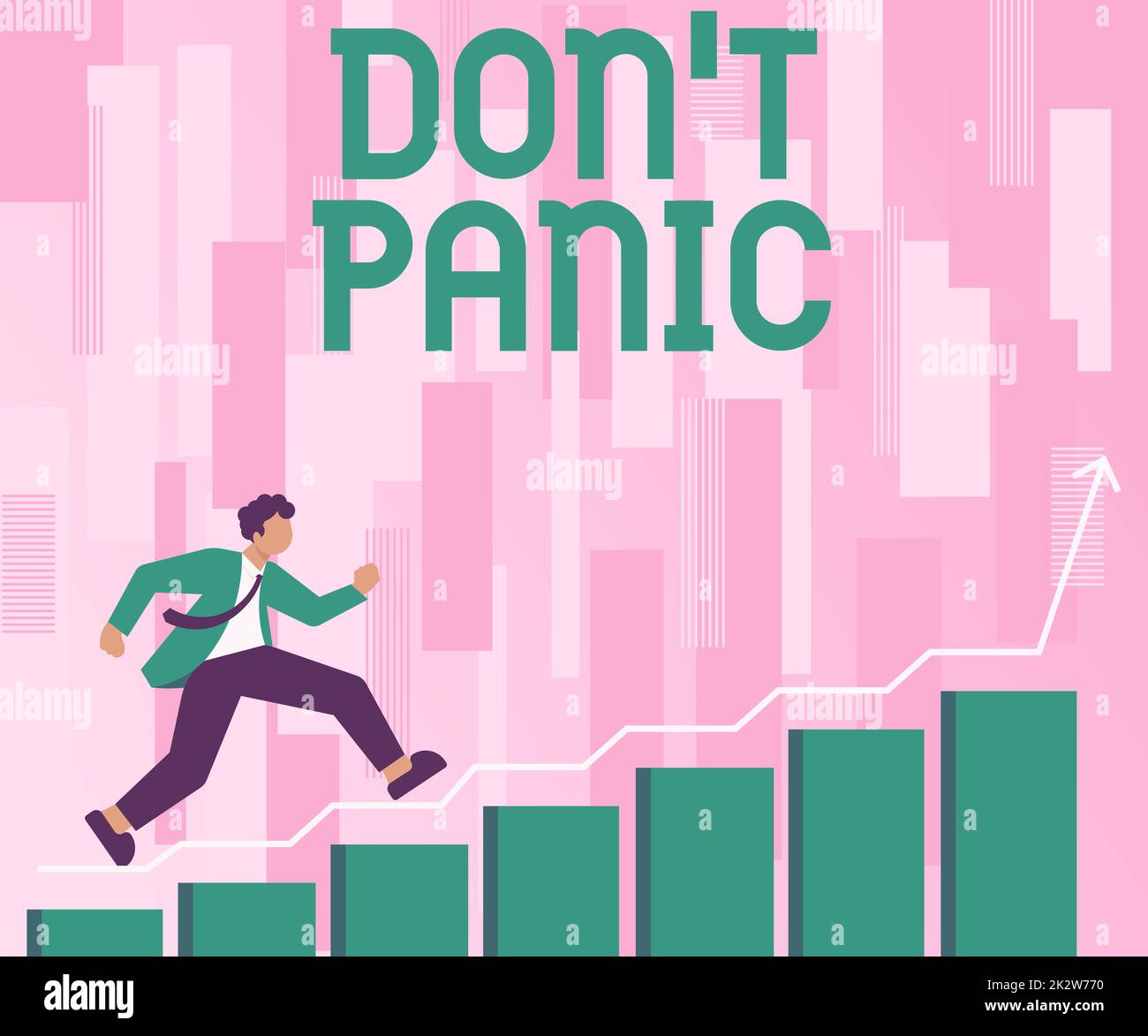 Text caption presenting Don T Panic. Business overview sudden strong ...