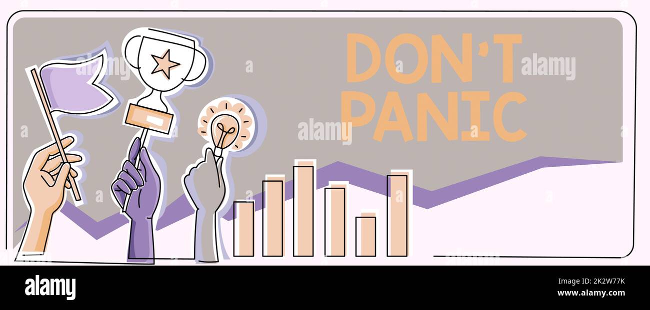 Writing displaying text Don T Panic. Business concept sudden strong ...