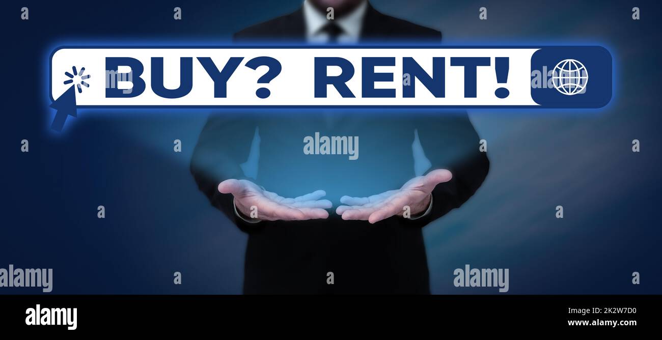 Text sign showing Buy Question Rent. Business showcase Group that gives ...