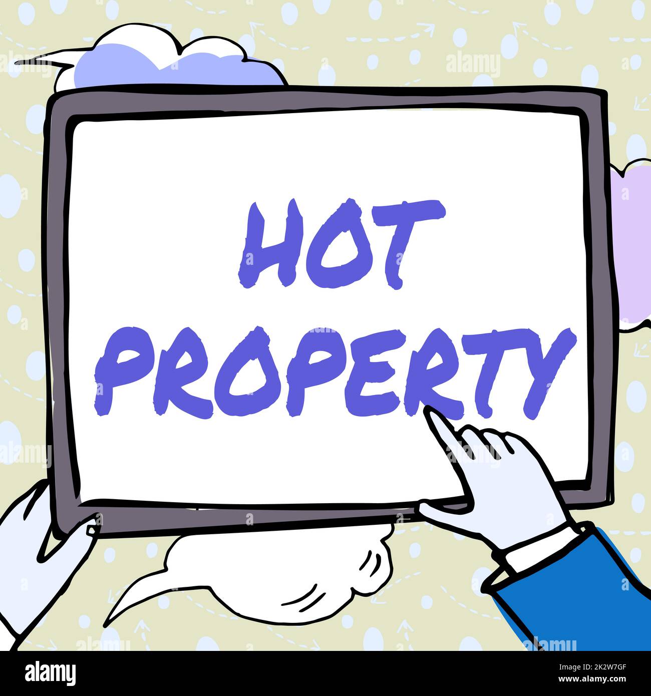 Handwriting text Hot Property. Business overview Something which is ...