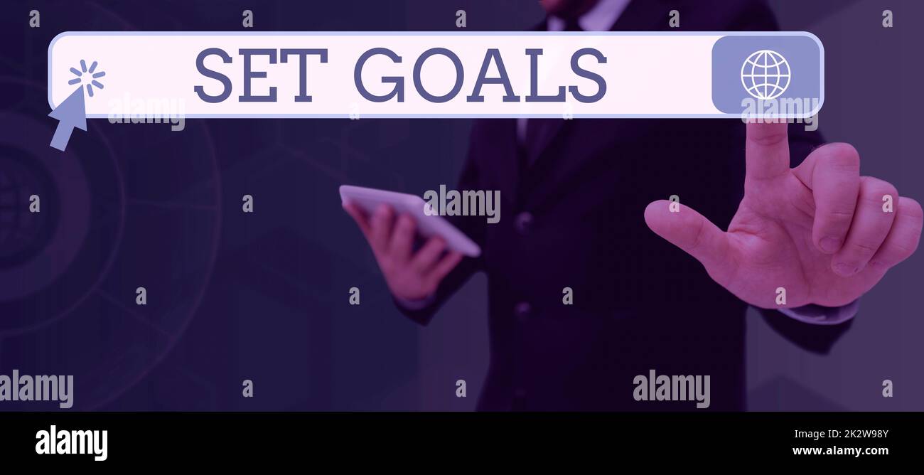Sign displaying Set Goals. Business approach Defining or achieving ...