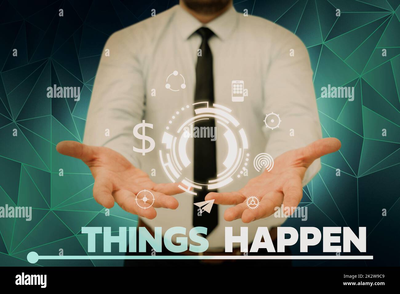 Inspiration showing sign Things Happen. Business idea Result of ...