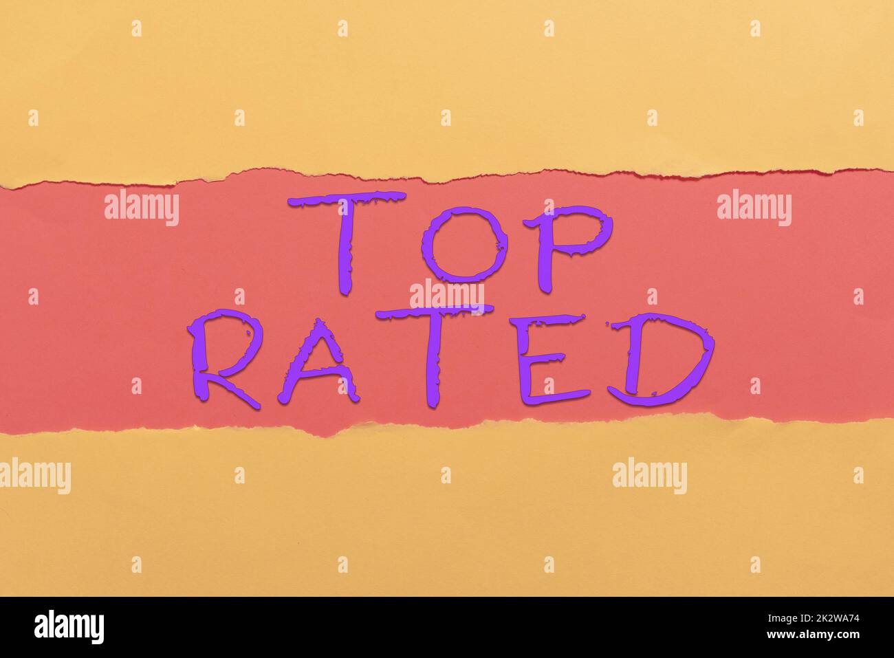 Text sign showing Top Rated. Business approach The high amount of a ...