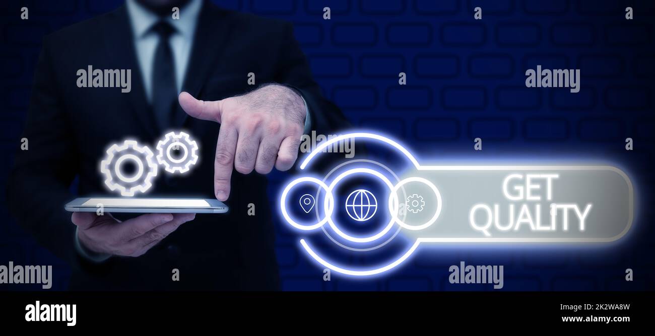 Hand writing sign Get Quality. Word for features and characteristics of ...