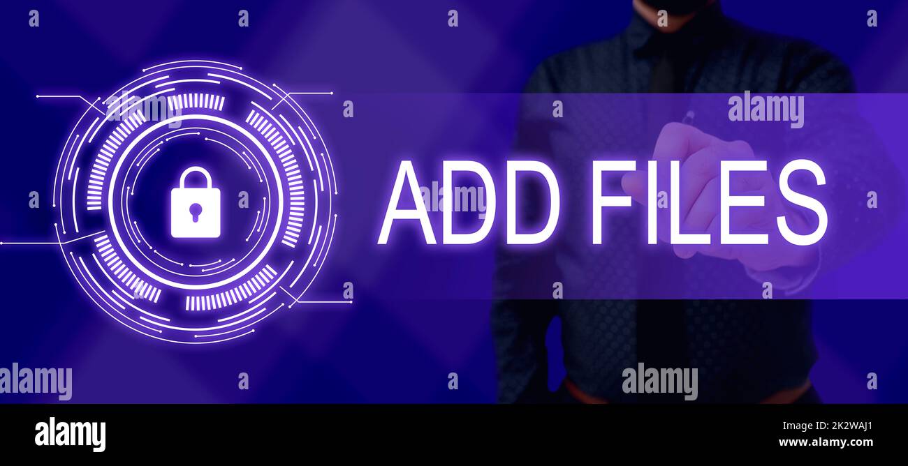 Handwriting text Add Files. Concept meaning To put more information to ...