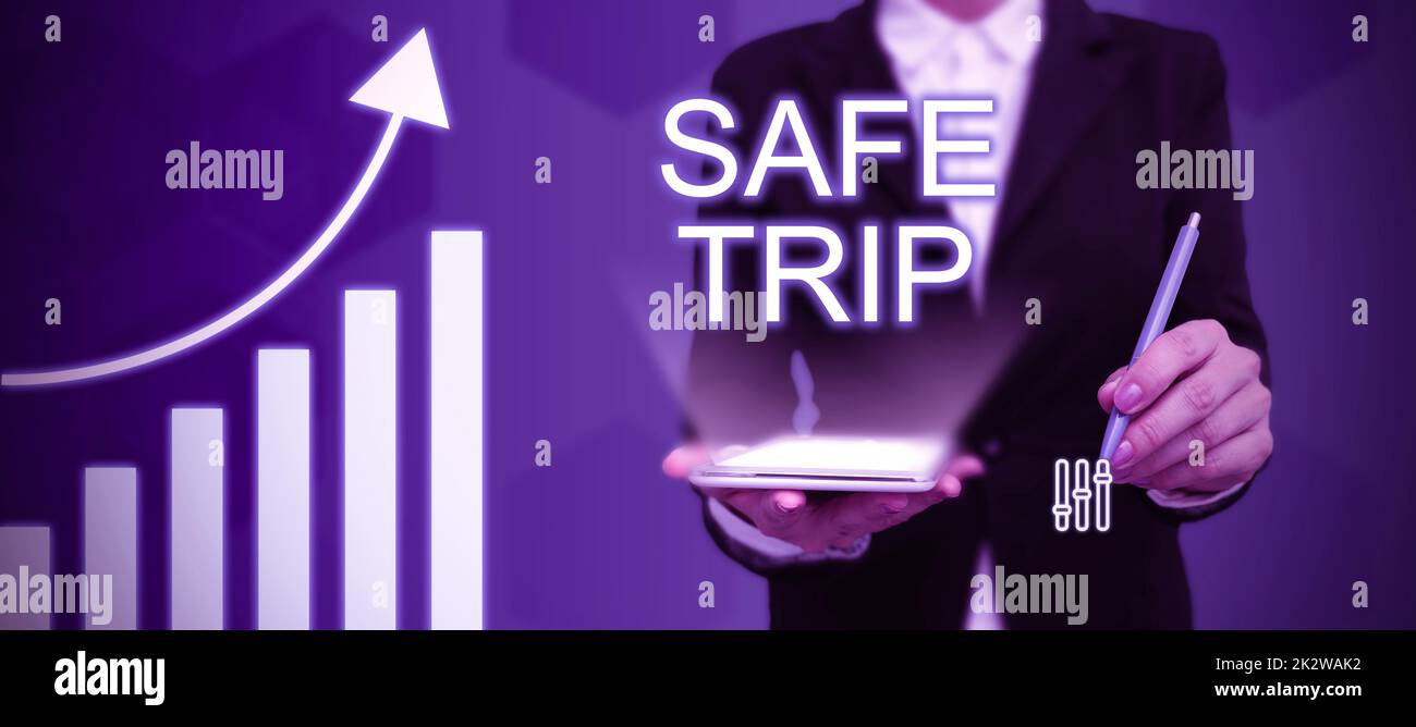 Conceptual display Safe Trip. Internet Concept wishing someone to reach ...