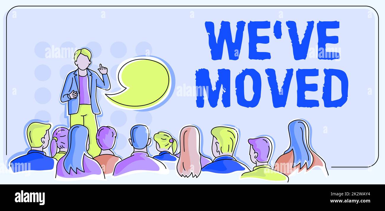 Text showing inspiration We Ve Moved. Internet Concept going to live ...