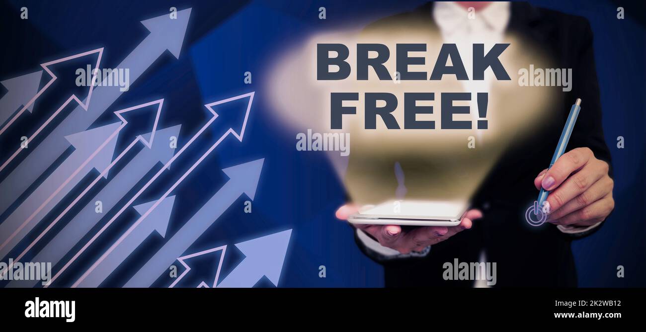 Text sign showing Break Free. Word Written on another way of saying ...