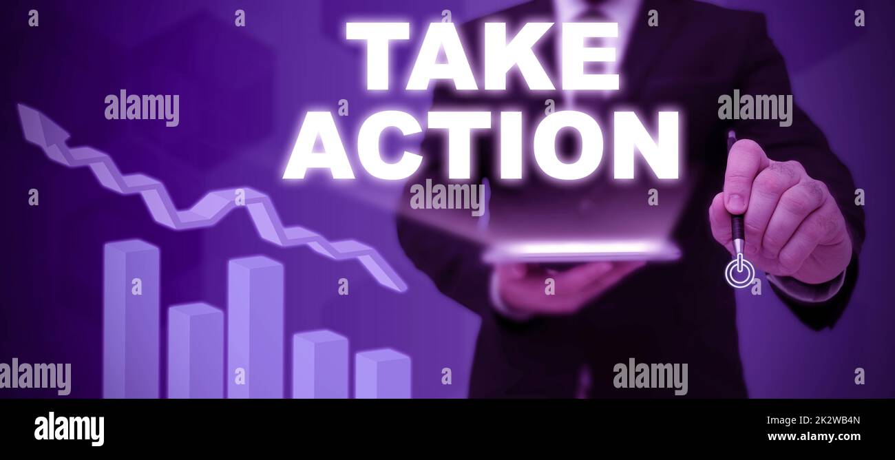 Text sign showing Take Action. Concept meaning advices someone to do ...