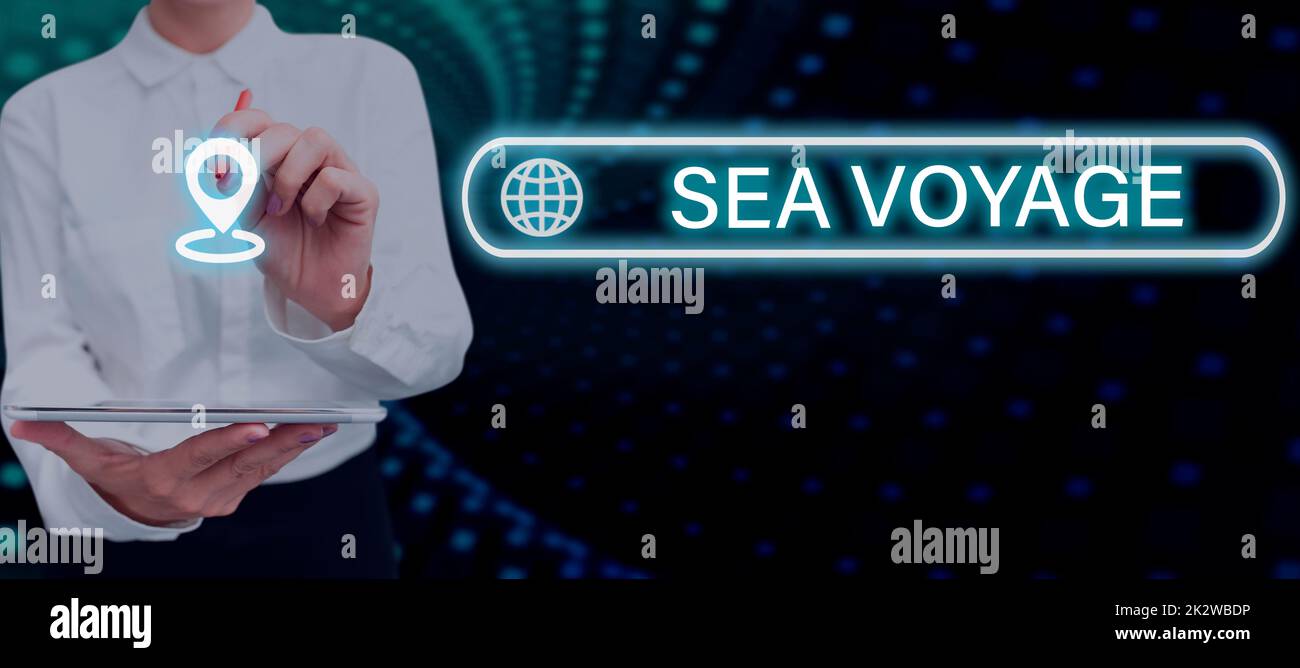 Text sign showing Sea Voyage. Internet Concept riding on boat through ...