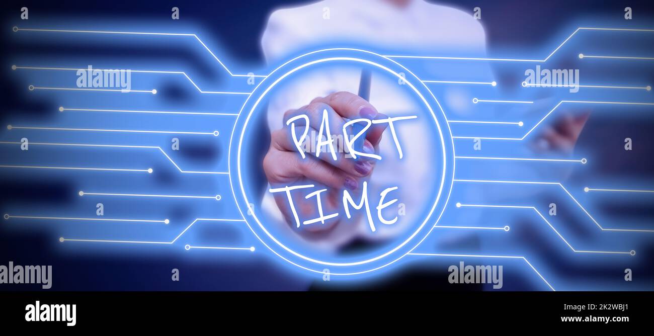 Writing Displaying Text Part Time Word Written On A Work Or Job That Is Not Permanent But Able