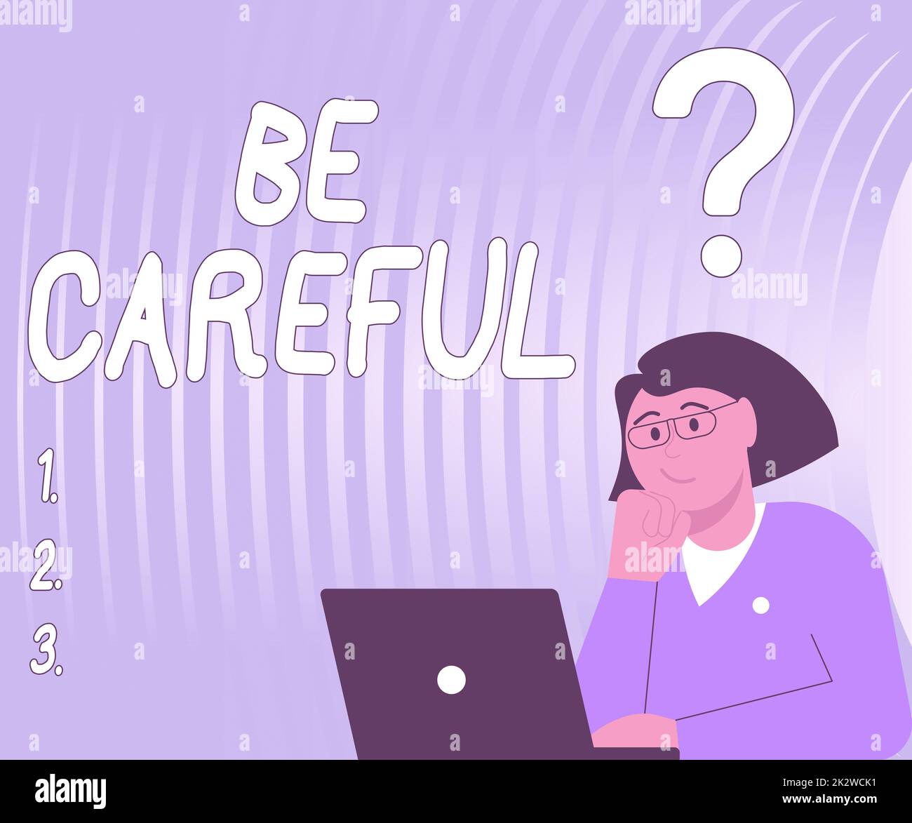 Conceptual display Be Careful. Business idea making sure of avoiding ...