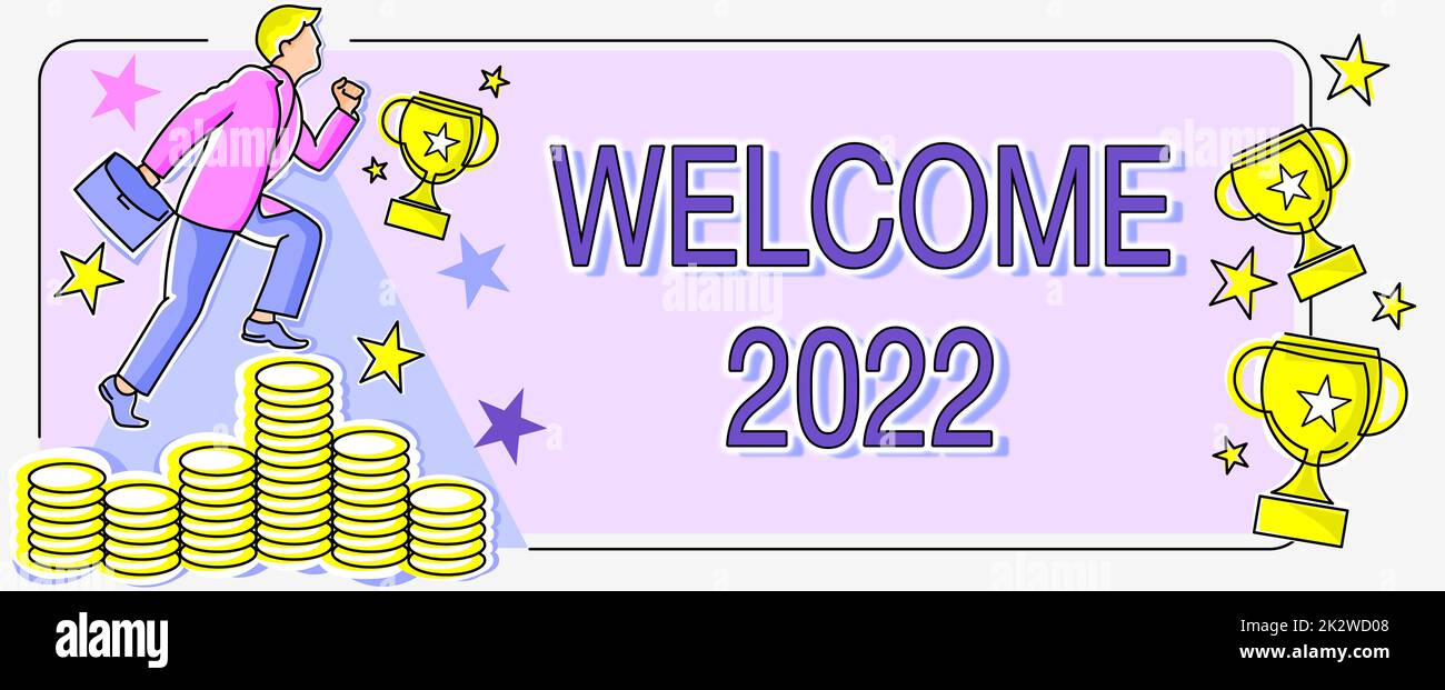 Hand writing sign Welcome 2022. Conceptual photo New Year Celebration ...