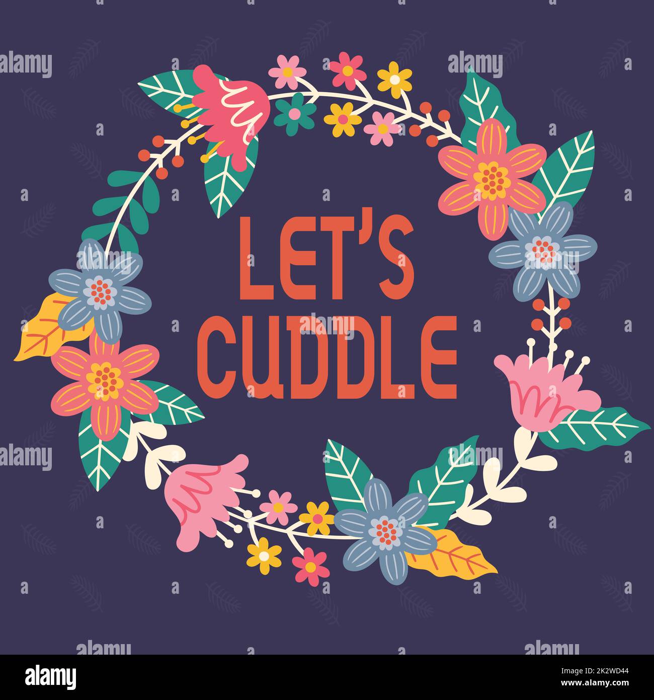 Inspiration showing sign LETS CUDDLE. Conceptual photo Expressing love ...