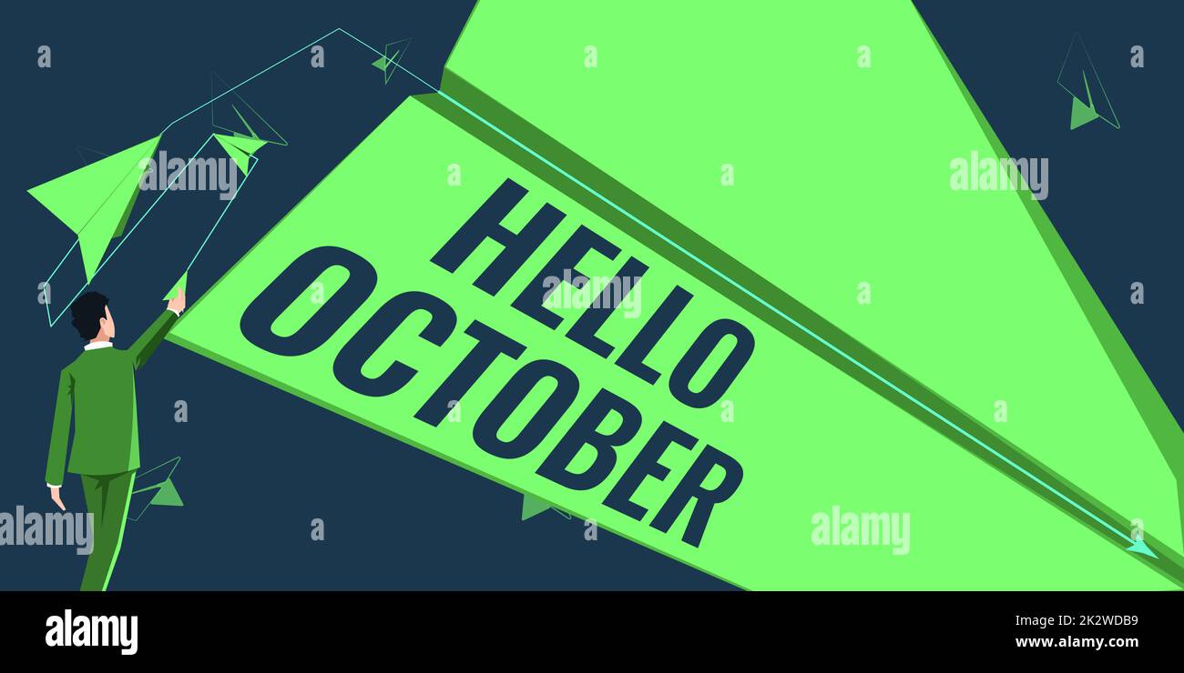 Inspiration showing sign Hello October. Conceptual photo Last Quarter ...