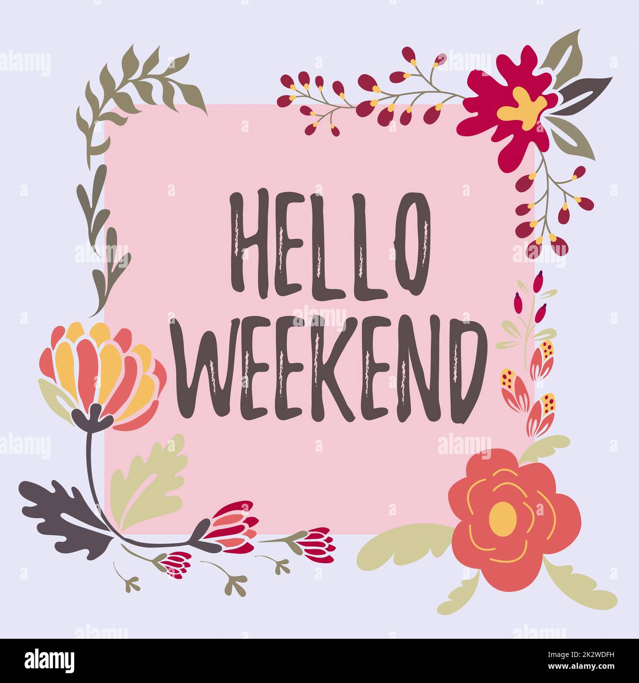 Inspiration showing sign Hello Weekend. Business showcase Getaway ...
