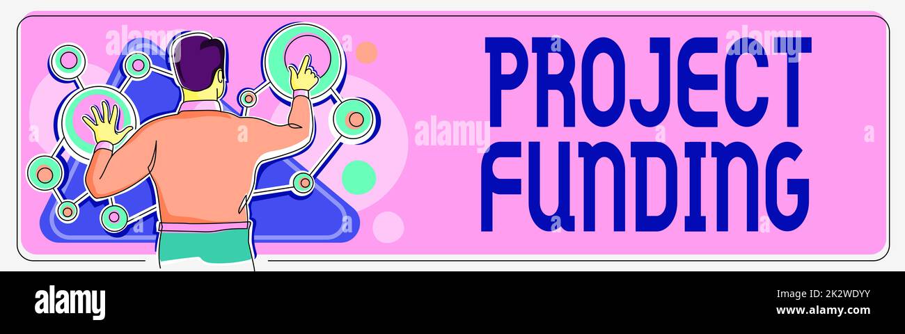 Conceptual caption Project Funding. Word Written on paying for start up ...