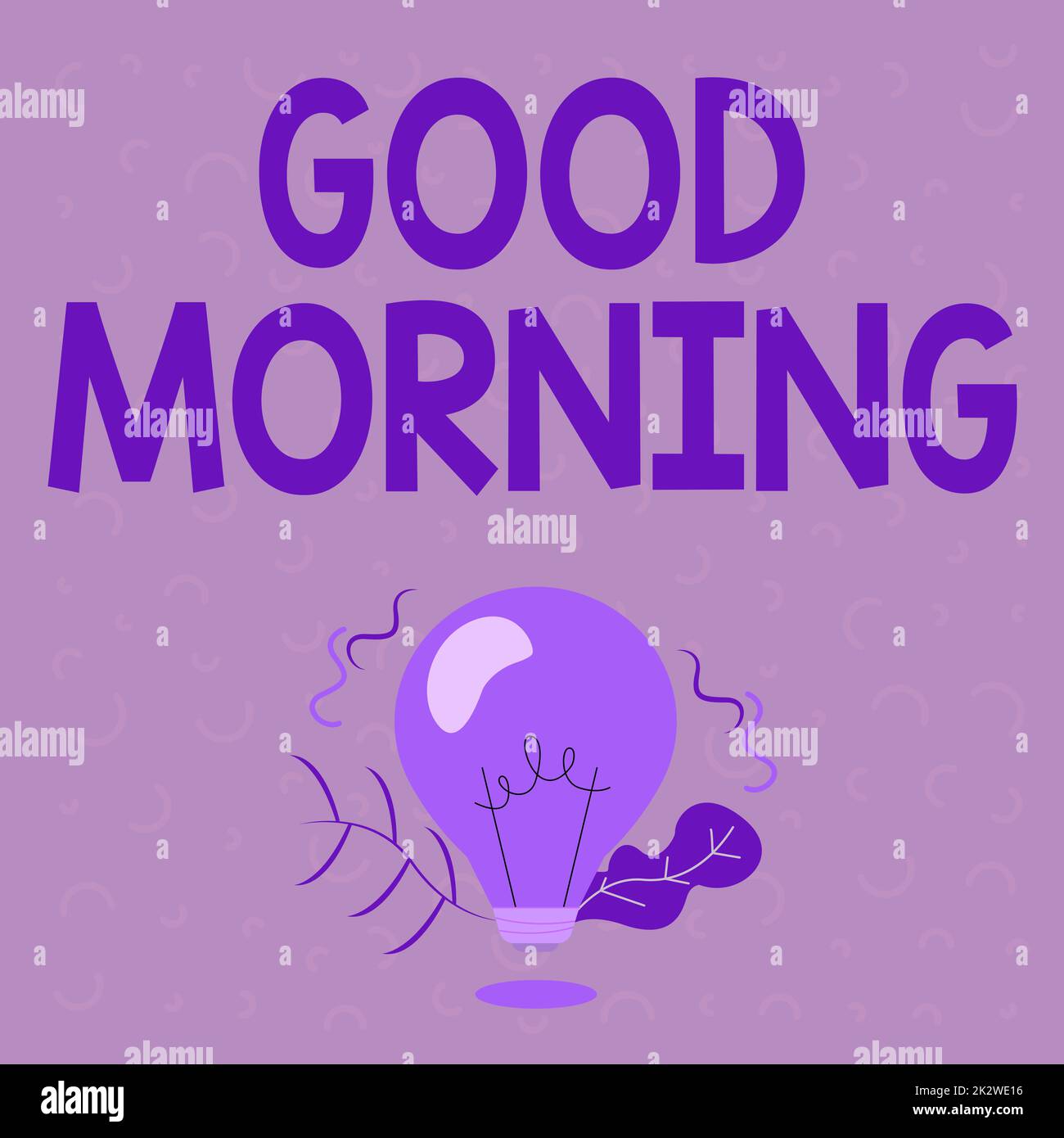 Handwriting text Good Morning. Business idea A conventional expression ...