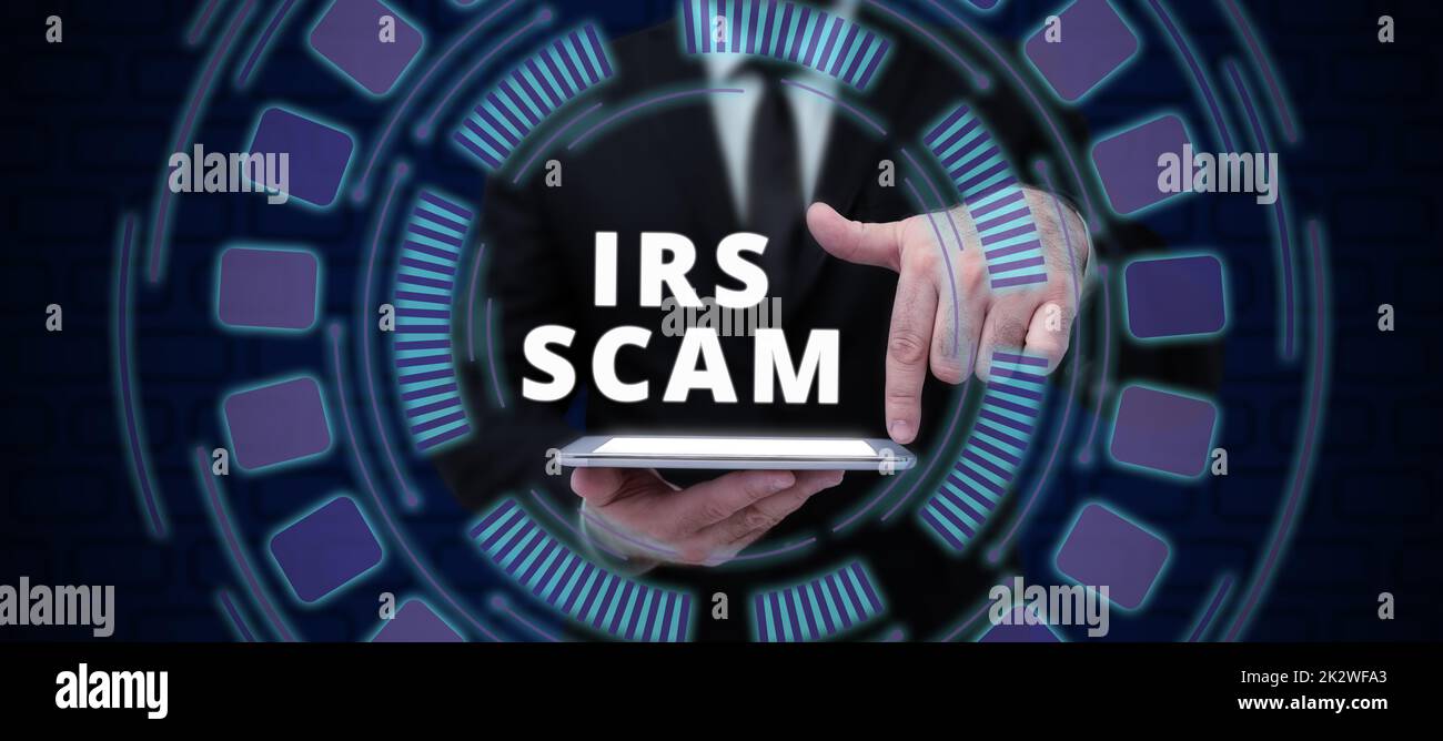 Text caption presenting Irs Scam. Conceptual photo targeted taxpayers ...