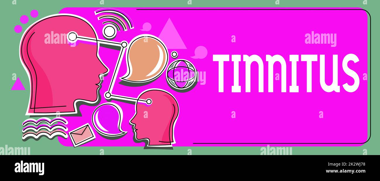 Text sign showing Tinnitus. Word for A ringing or music and similar ...