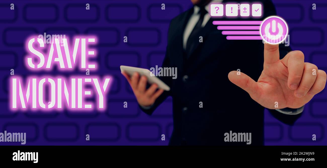 Conceptual caption Save Money. Word for store some of your cash every ...