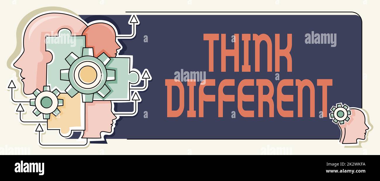 Inspiration showing sign Think Different. Business idea be unique with ...