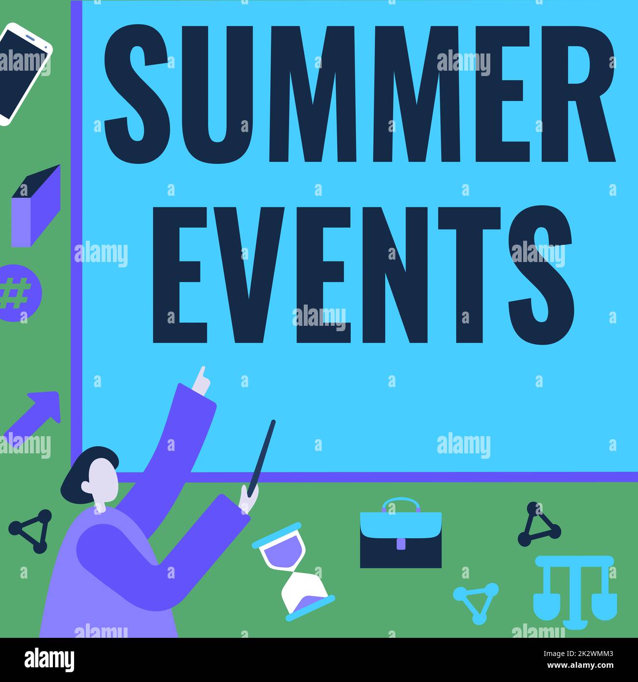 Conceptual caption Summer Events. Business approach Celebration Events ...