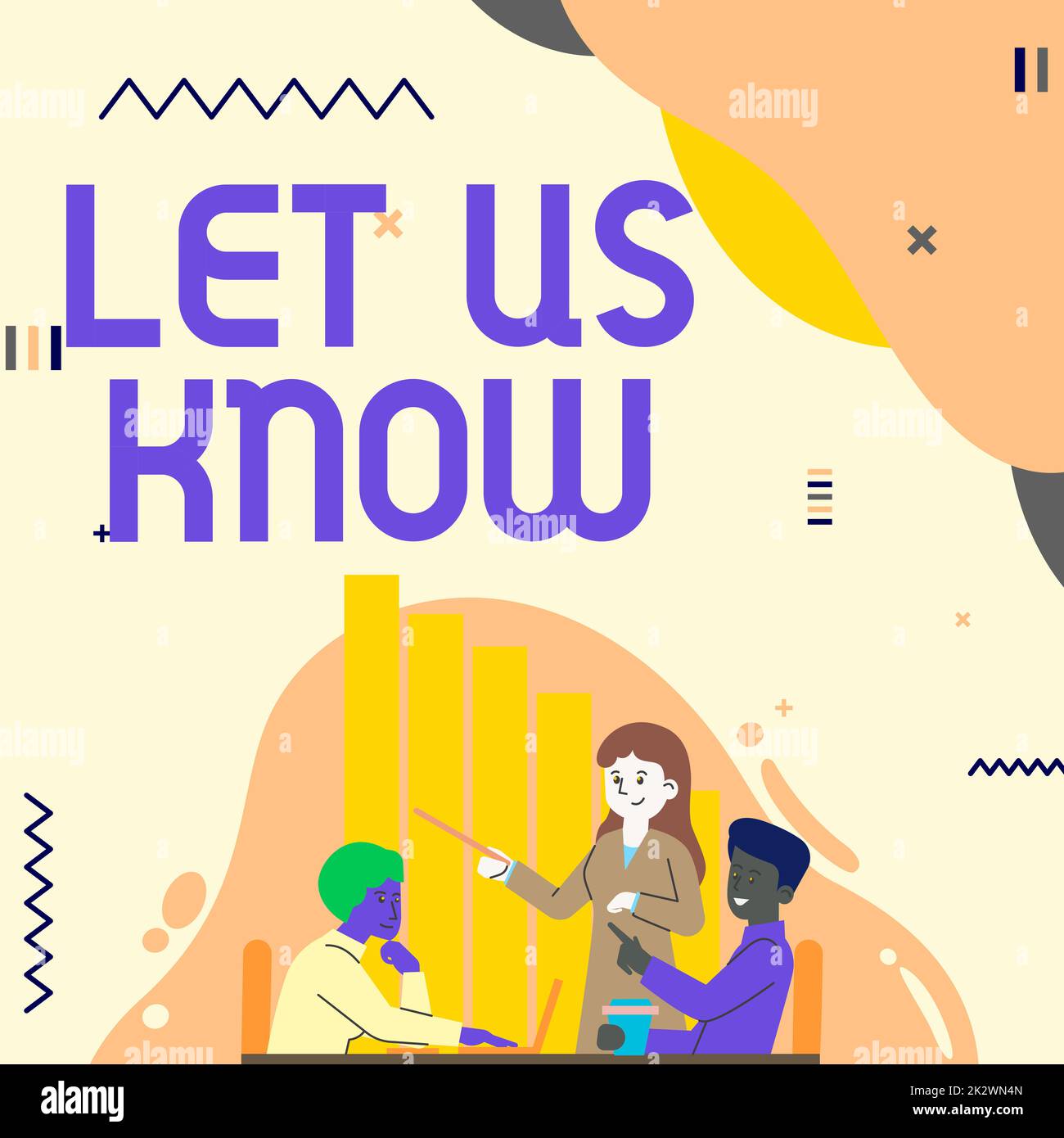 Text sign showing Let Us Know. Business approach Inform about a ...