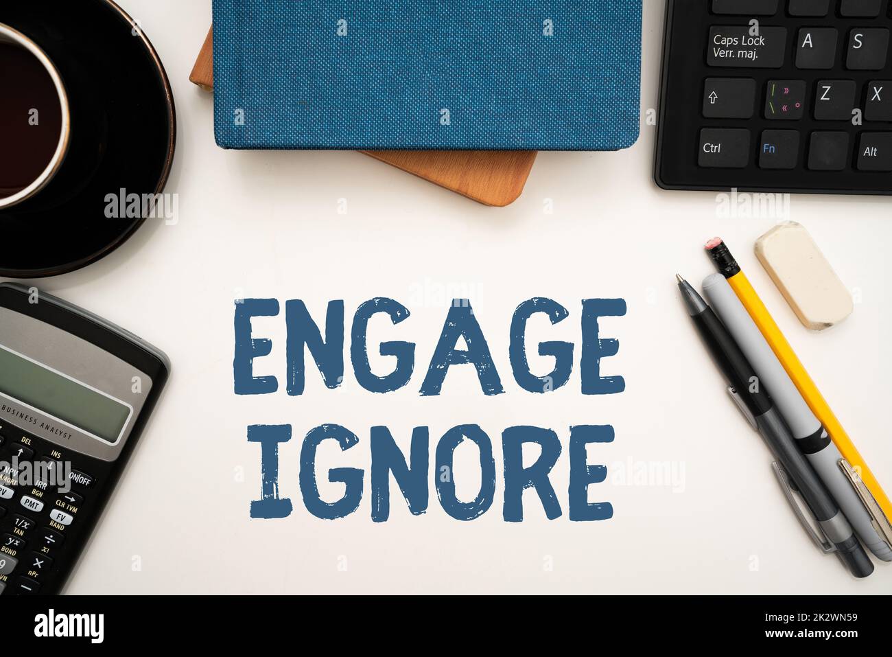Handwriting text Engage Ignore. Business idea Silent Treatment ...