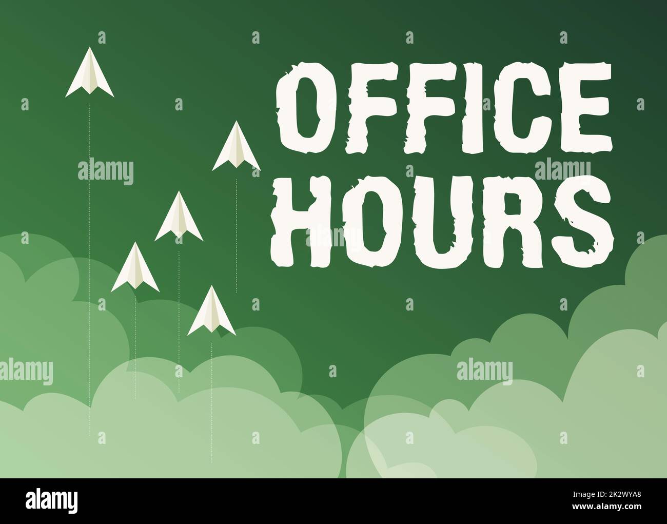 Conceptual caption Office Hours. Business concept The hours which ...