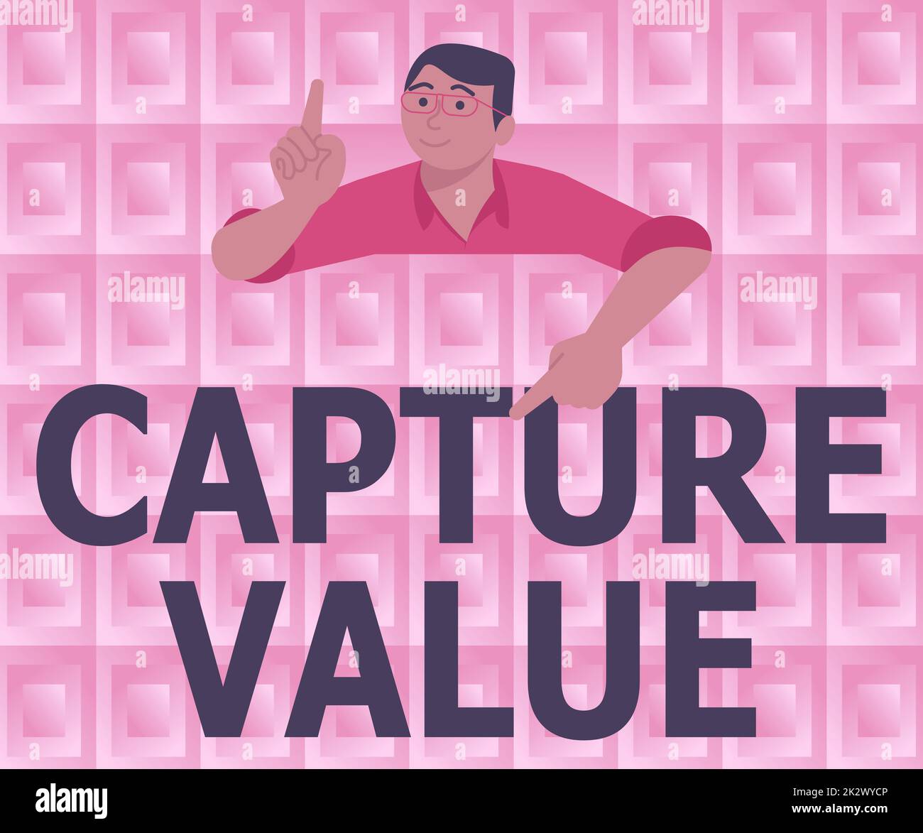 Conceptual caption Capture Value. Business approach Customer ... Conceptual caption Capture Value. Business approach Customer ...