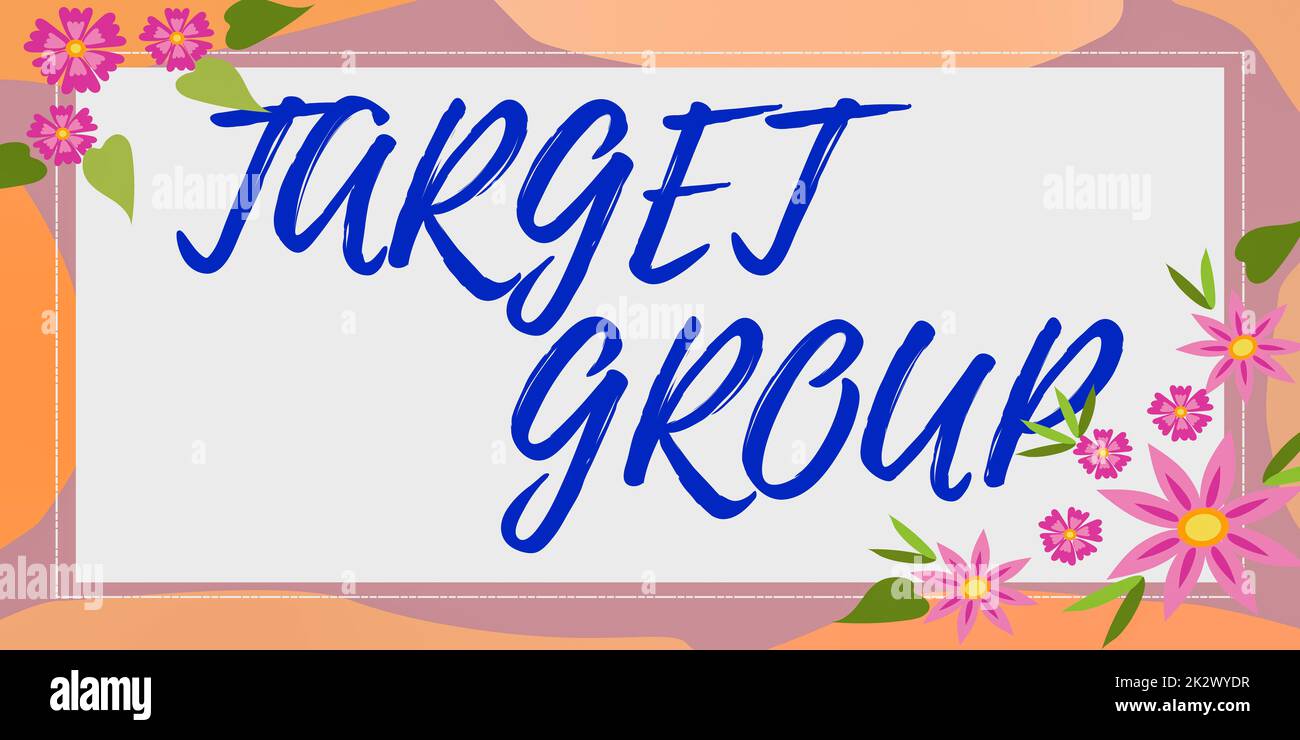 Writing Displaying Text Target Group Word Written On Particular Showing That An Advertisement