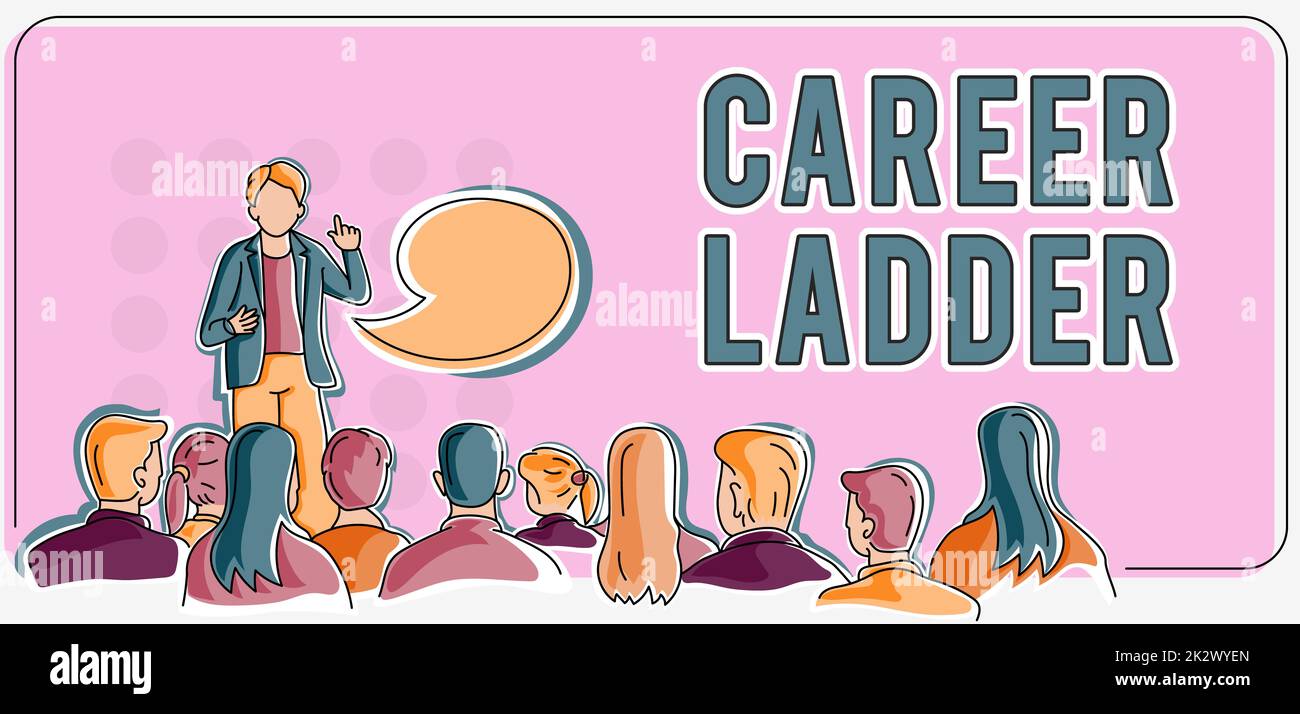 Sign displaying Career Ladder. Business overview Job Promotion ...