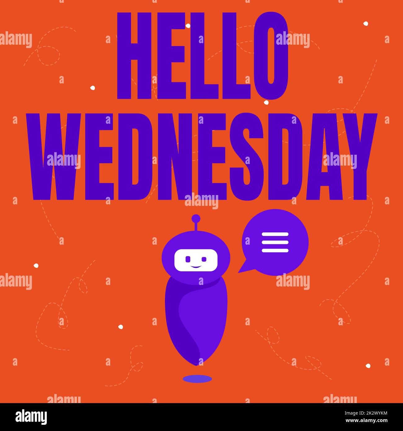 Sign displaying Hello Wednesday. Business overview Hump day Middle of ...