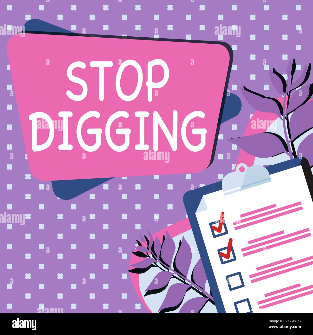 Text showing inspiration Stop Digging. Word Written on Prevent Illegal ...