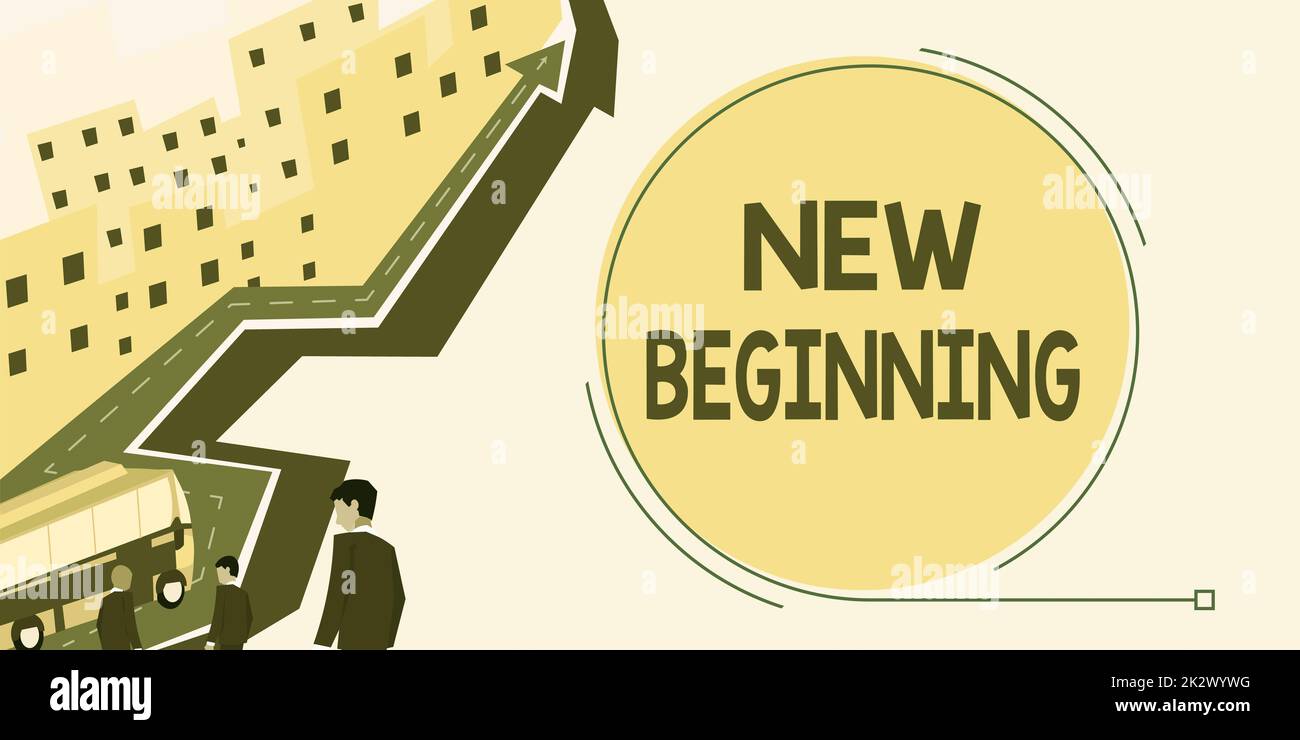 Sign displaying New Beginning. Business concept Different Career or ...