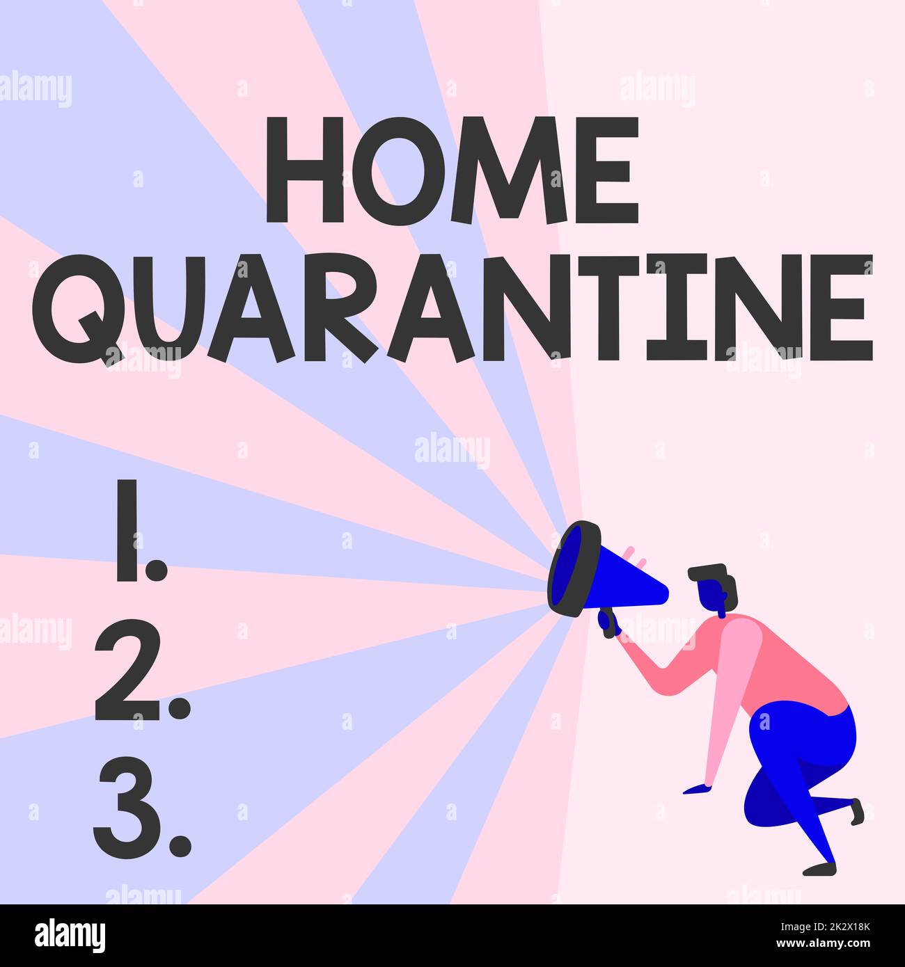 Text caption presenting Home Quarantine. Concept meaning Encountered a ...