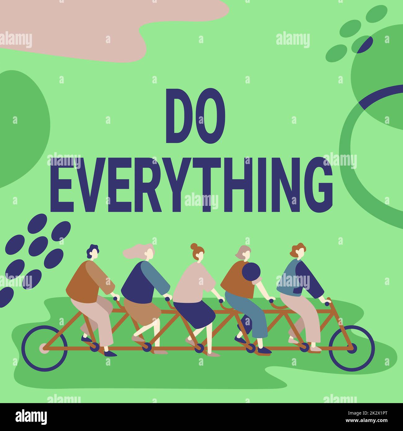 Inspiration showing sign Do Everything. Concept meaning Jack of All ...