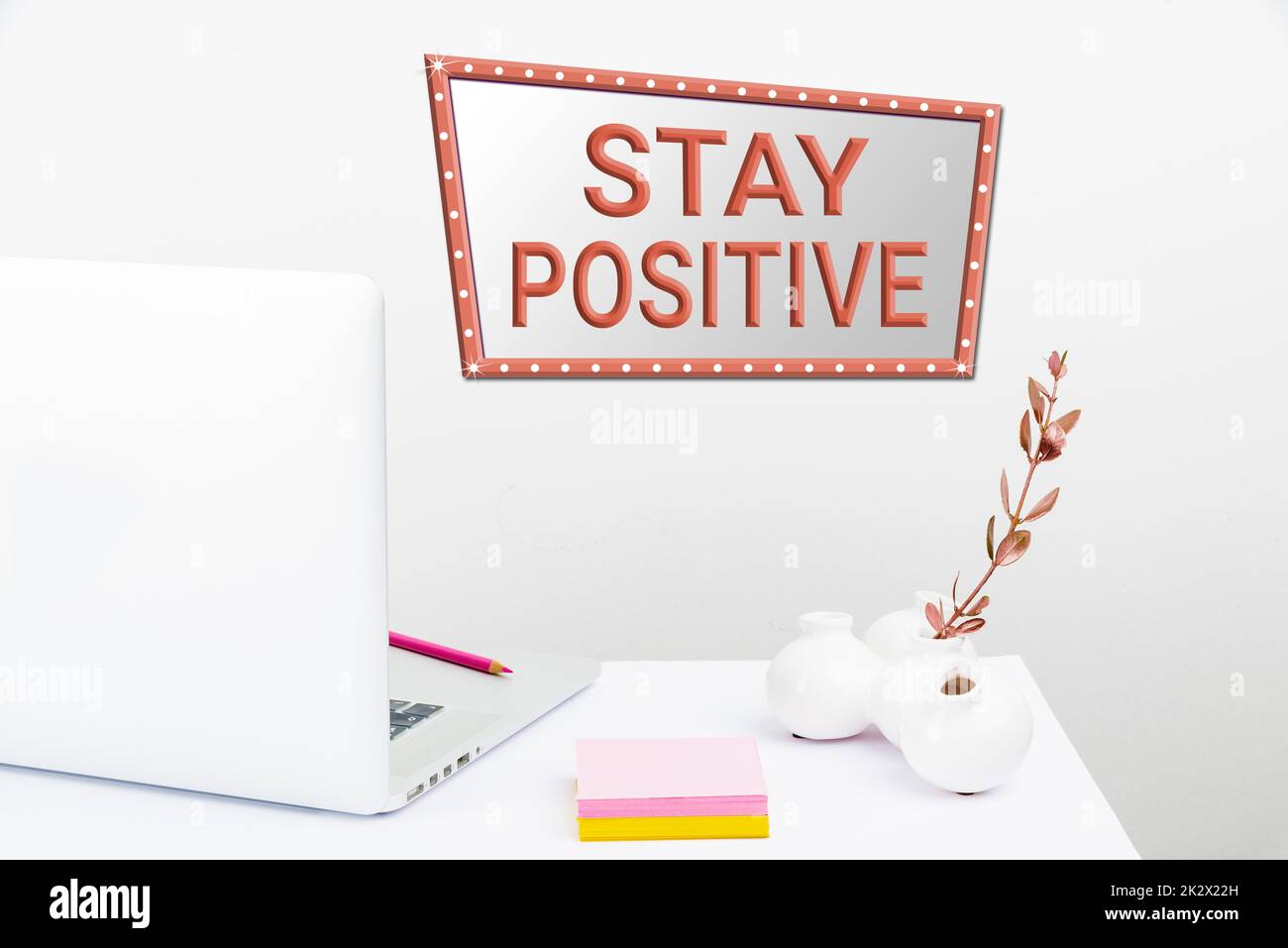 Conceptual caption Stay Positive. Business approach Engage in Uplifting ...