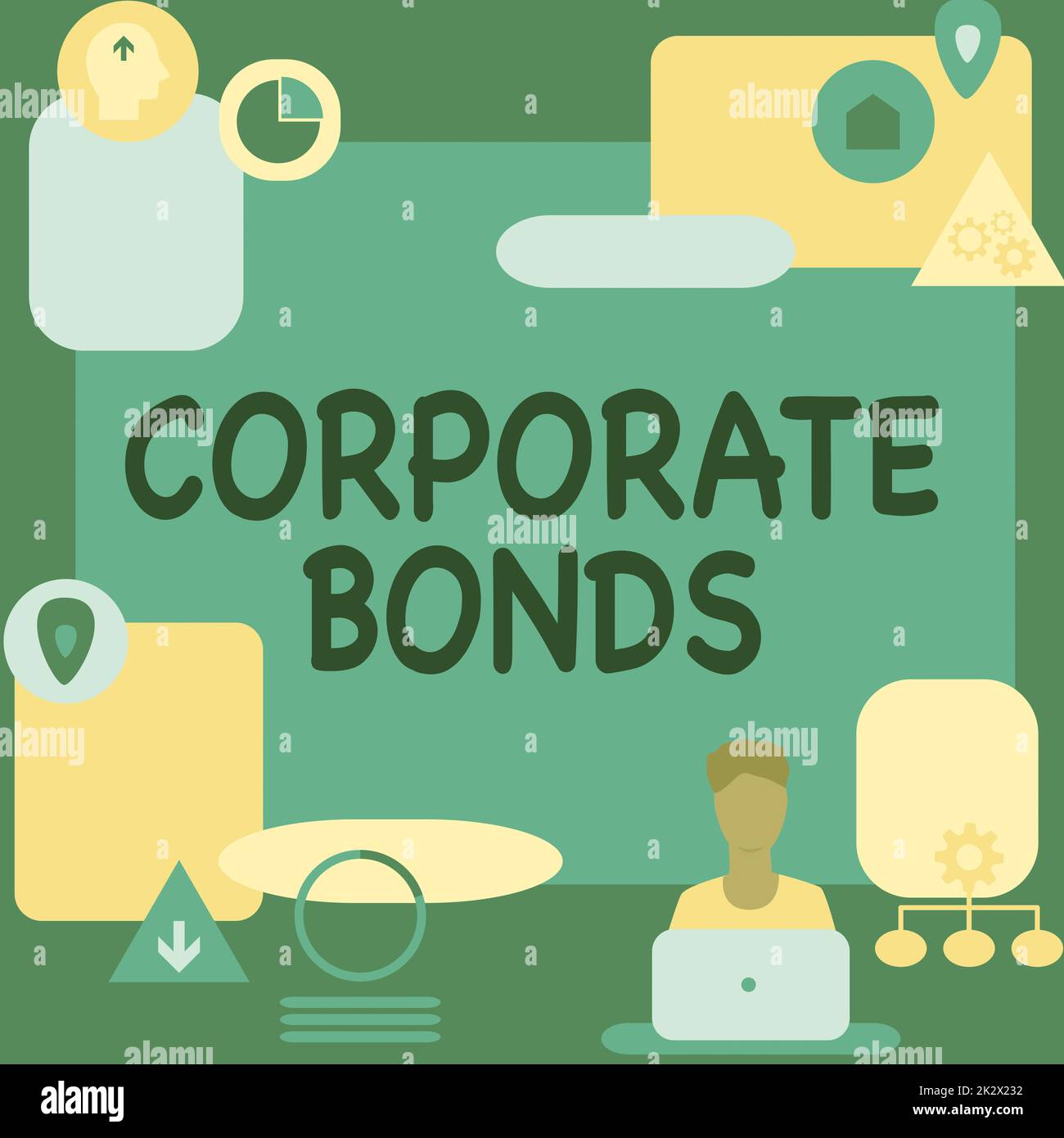 Conceptual display Corporate Bonds. Conceptual photo corporation to ... Conceptual display Corporate Bonds. Conceptual photo corporation to ...