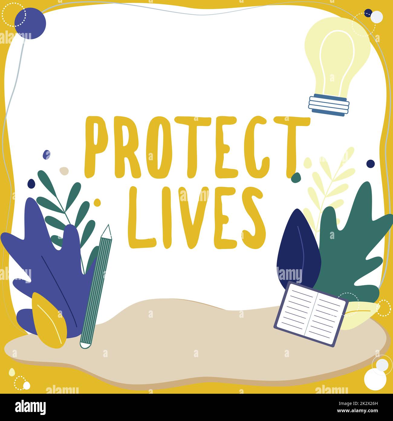 Text caption presenting Protect Lives. Business showcase to cover or ...
