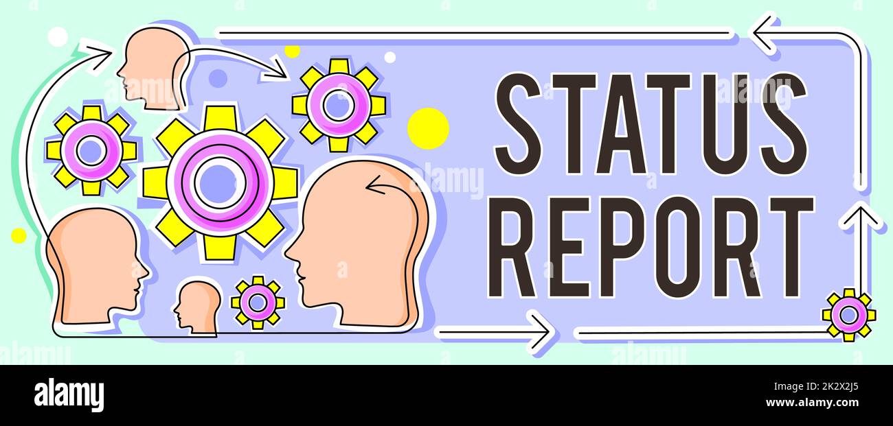 Sign displaying Status Report. Word for Update Summary of situations as ...
